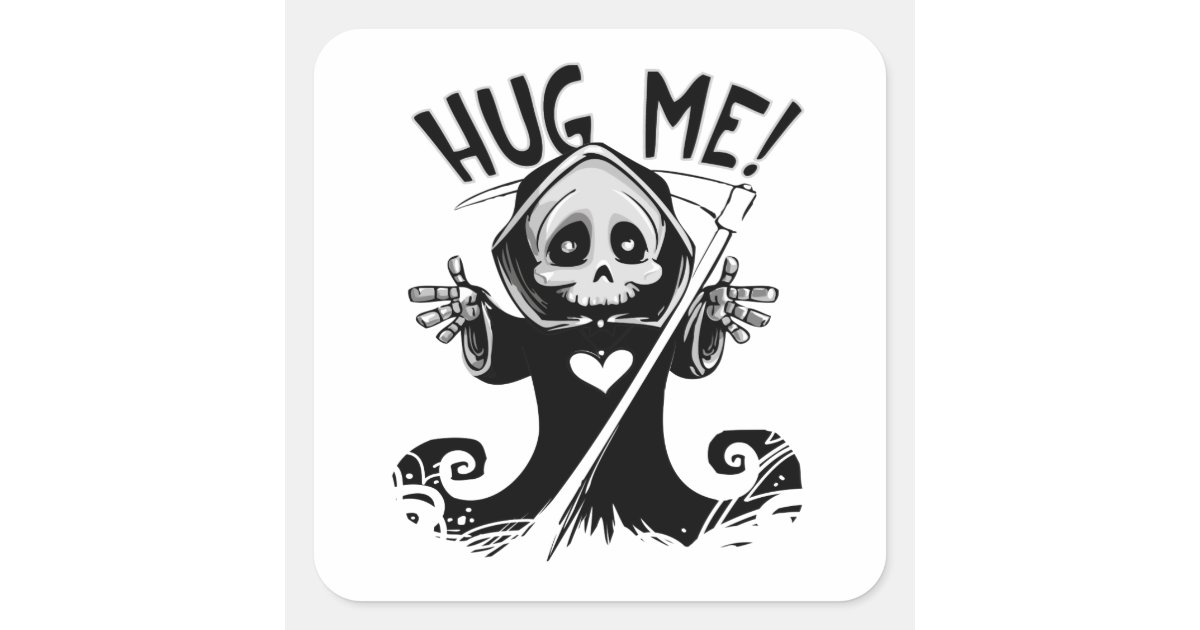 Cute Grim Reaper Hug Me Square Sticker | Zazzle