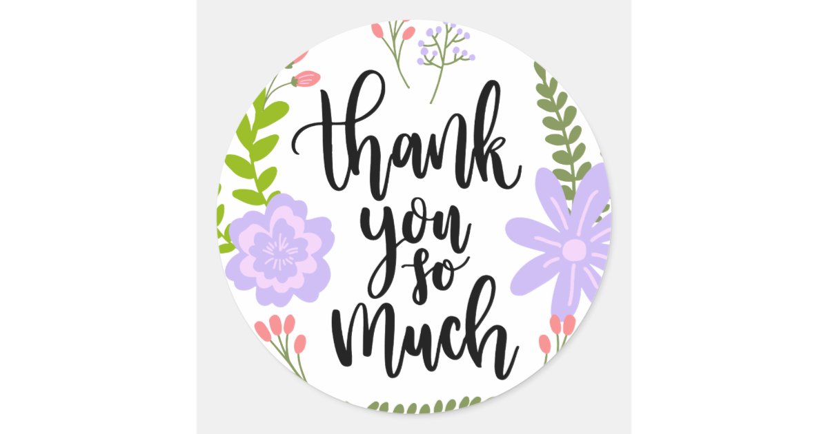 Cute handwritten floral typography Many Thanks Classic Round Sticker ...
