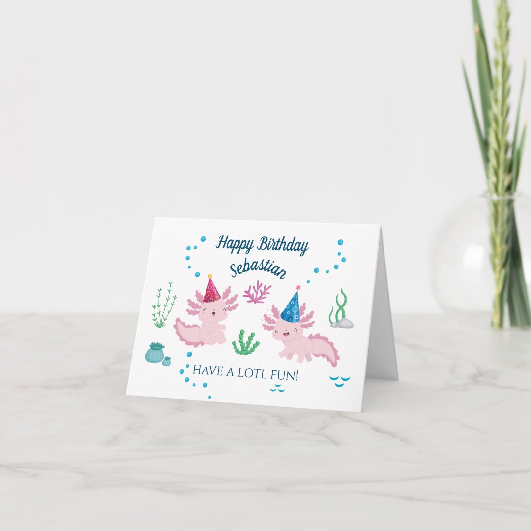 Cute Happy Axolotl White Happy Birthday Card | Zazzle