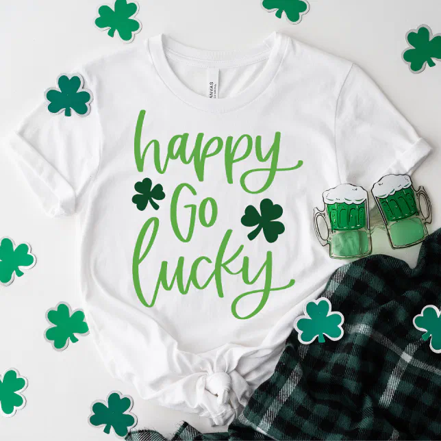 Cute Happy Go Lucky Green Typography T-Shirt | Zazzle
