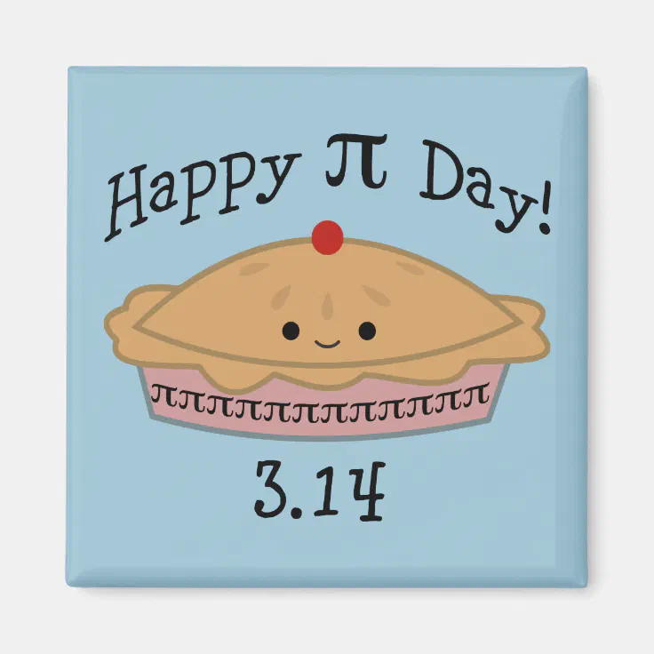 Cute Happy Pi Day! Magnet | Zazzle
