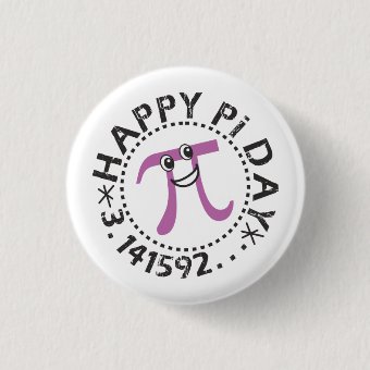 Cute Happy Pi Day © - Wearable Pi Day Gift Button | Zazzle