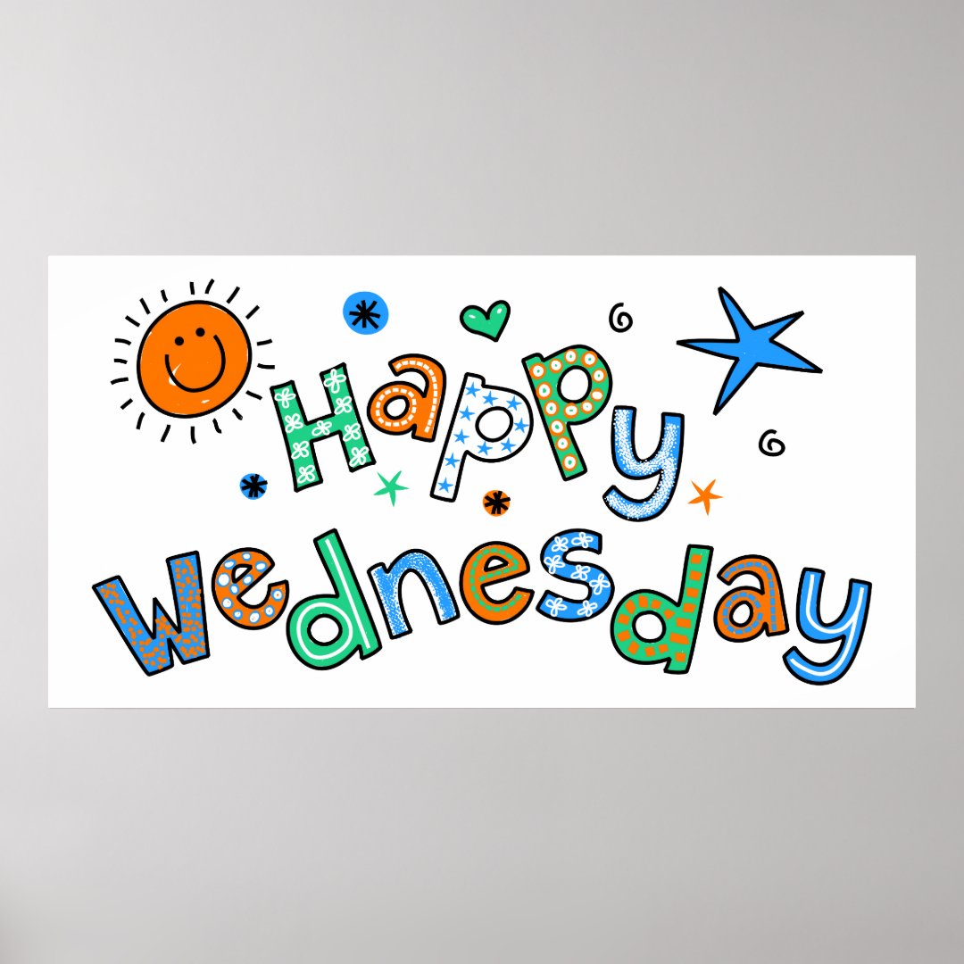 Cute Happy Wednesday Week Greeting Text Expression Poster | Zazzle