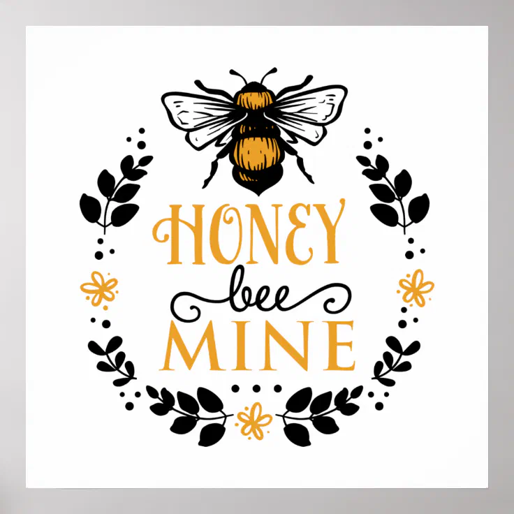 cute honey bee mine word art poster | Zazzle