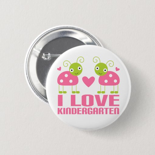 Cute I Love Kindergarten Ladybug Gift Button | Zazzle