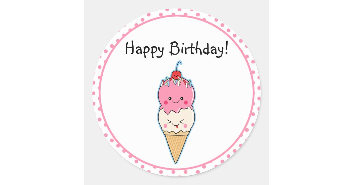 Cute Ice Cream Birthday Classic Round Sticker | Zazzle