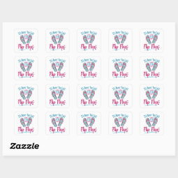 Cute It's Never Too Cold for Flip Flops Square Sticker | Zazzle