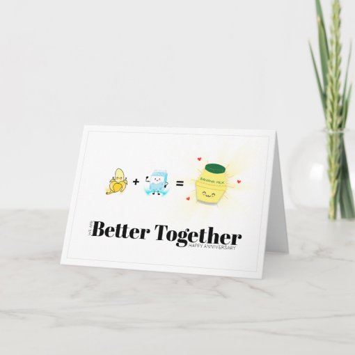 Cute Kawaii Happy Anniversary Card Better Together | Zazzle