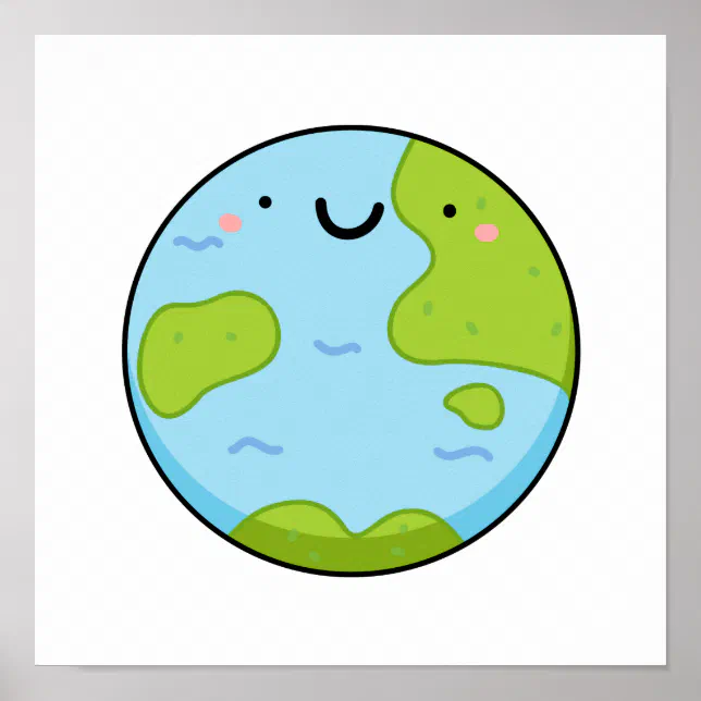 Cute Kawaii Planet Earth Poster | Zazzle
