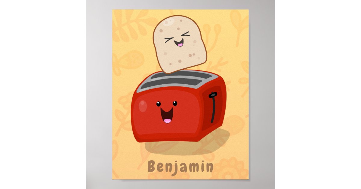 Cute kawaii toast and red toaster cartoon poster | Zazzle