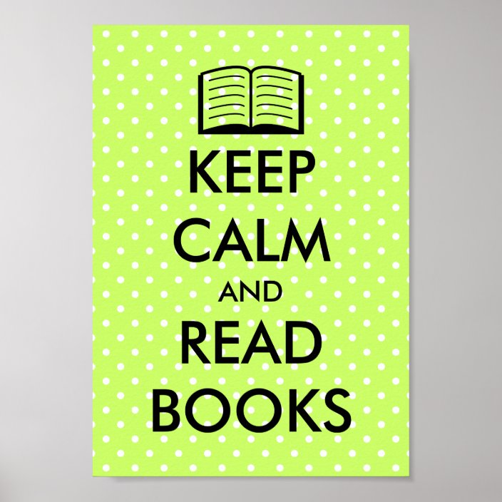 Cute Keep calm and read books poster print | Zazzle