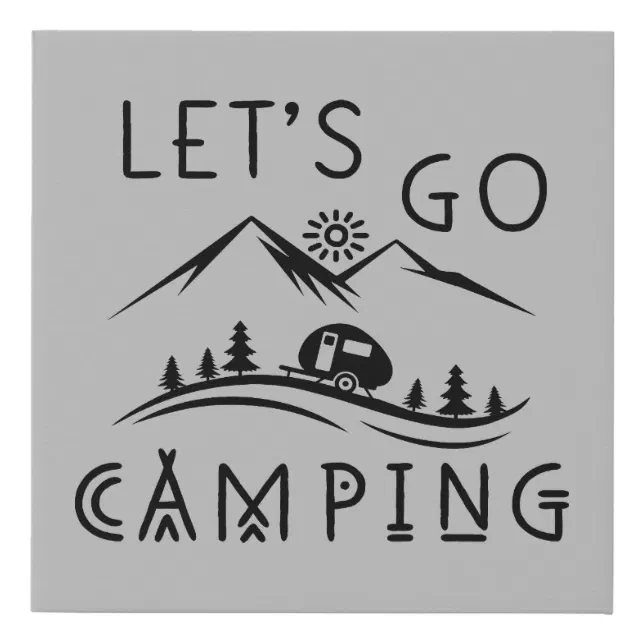cute let's go camping word art decor faux canvas print | Zazzle