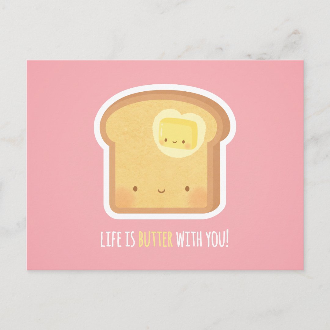 Cute Life is Butter with You Love Pun Postcard | Zazzle