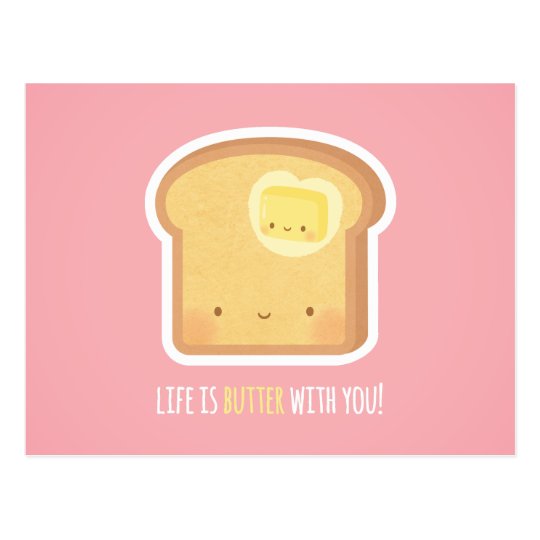 Cute Life is Butter with You Love Pun Postcard | Zazzle.com