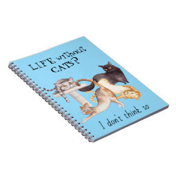 Cute Life Without Cats Notebook | Zazzle