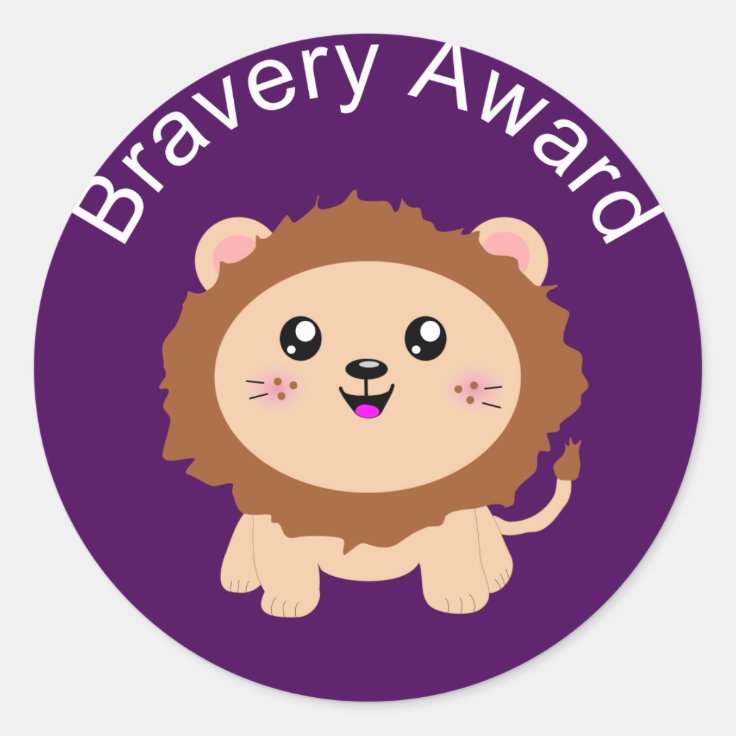 Cute Lion Bravery Award - Sticker for being brave | Zazzle
