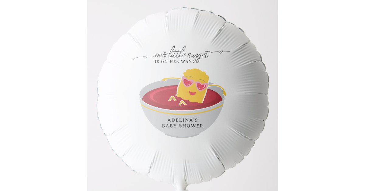 Cute Little Nugget Chicken Nugget Girl Baby Shower Balloon | Zazzle