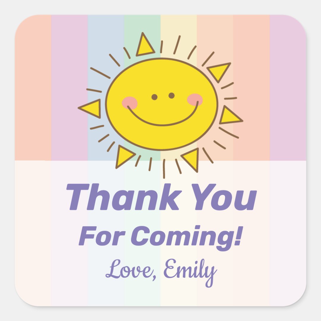 Cute Little Rainbow Sunshine Thank You For Coming Square Sticker | Zazzle