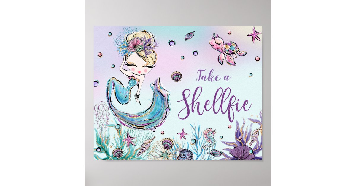 Cute Mermaid Birthday Baby Shower Take a Shellfie Poster | Zazzle