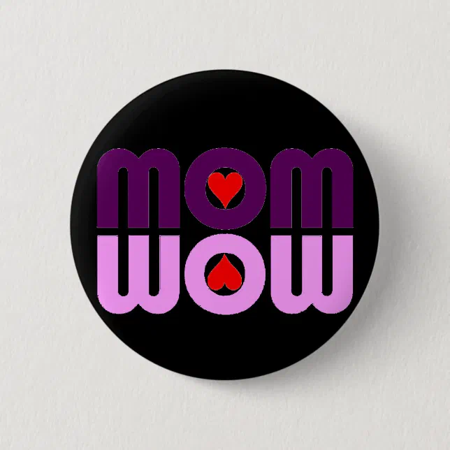 Cute Mom reflection with hearts Pinback Button | Zazzle