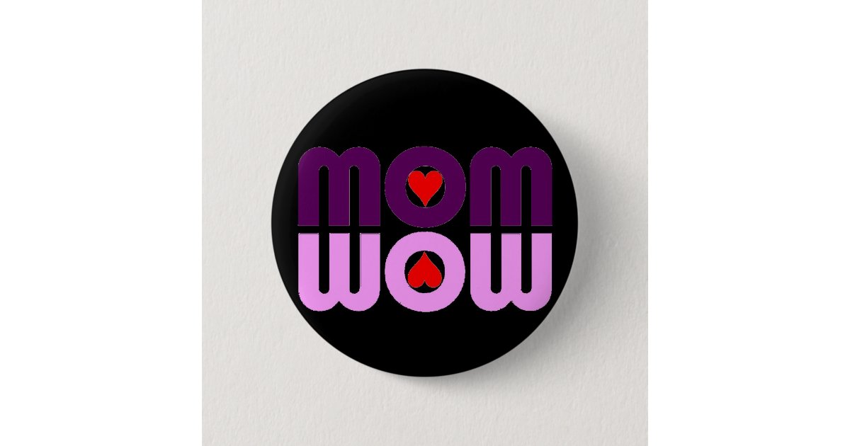 Cute Mom reflection with hearts Pinback Button | Zazzle
