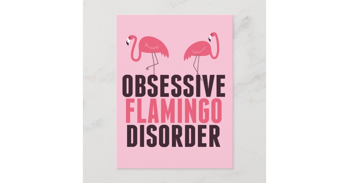 Cute Obsessive Flamingo Disorder Postcard | Zazzle