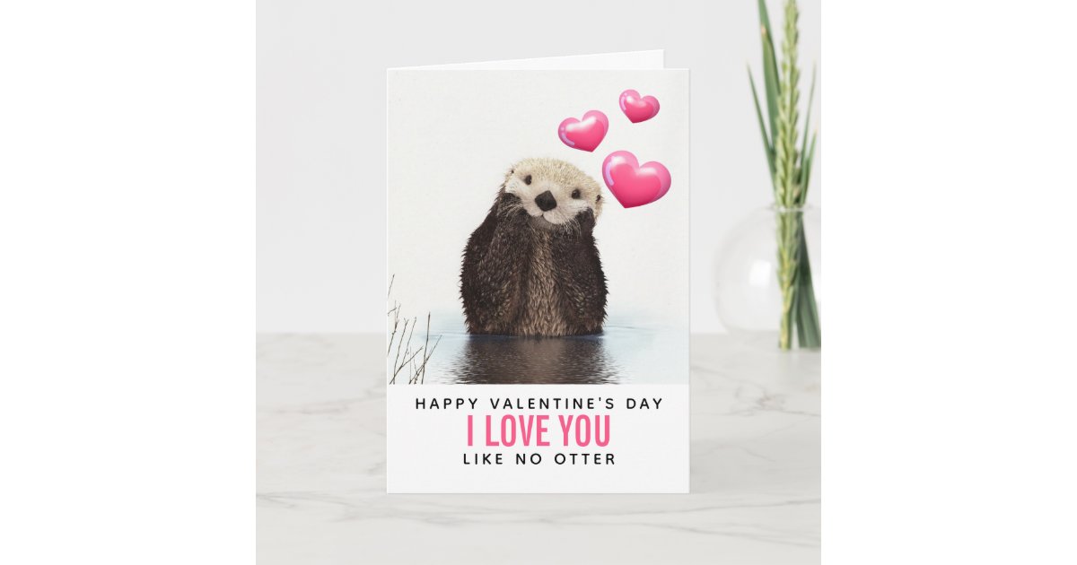 Cute Otter with Hearts Valentine's Day Card | Zazzle