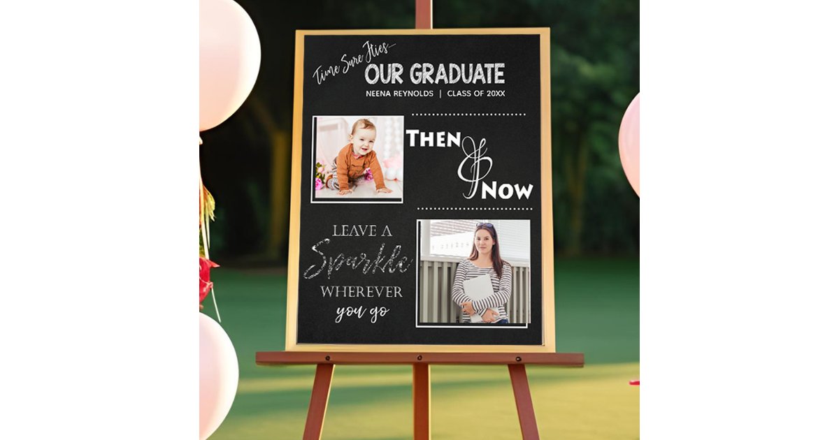 Cute Our Graduate Then and Now Graduation Photo Poster | Zazzle