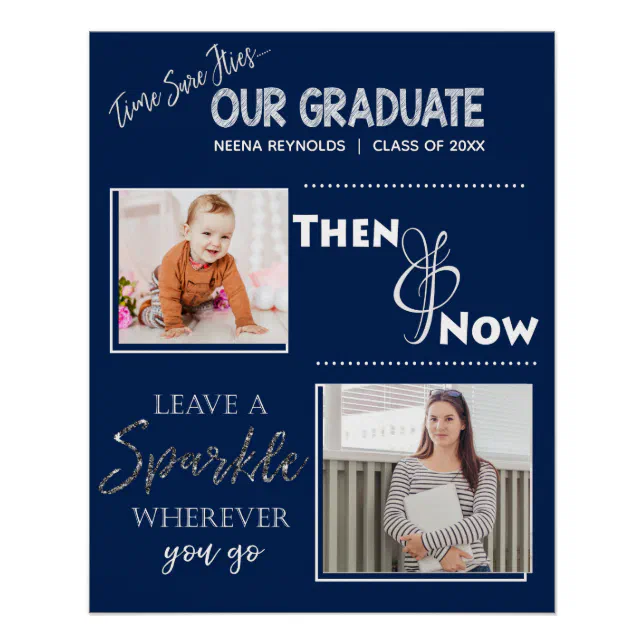 Cute Our Graduate Then and Now Graduation Photo Poster | Zazzle