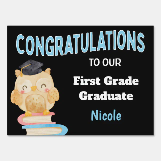 Cute Owl Congratulations First Grade Graduation Sign | Zazzle