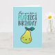 Cute Pear Fruit Pun Funny Pearfect Birthday Card | Zazzle