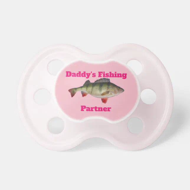 Cute Perch Fishing Fish Daddy's Fishing Partner Pacifier | Zazzle