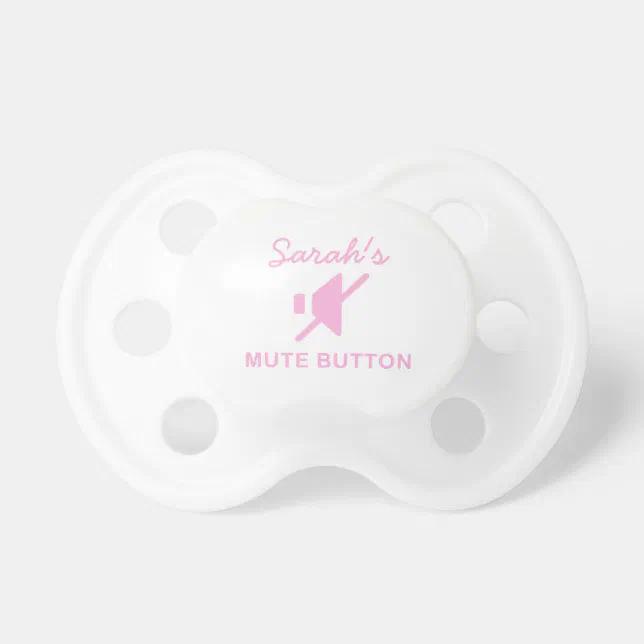 Cute Personalized Mute Button Binky Pacifier | Zazzle
