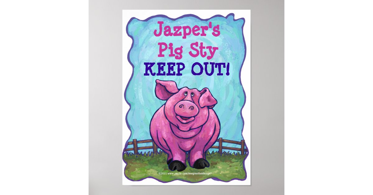 Cute Personalized Pig Sty Room Poster | Zazzle
