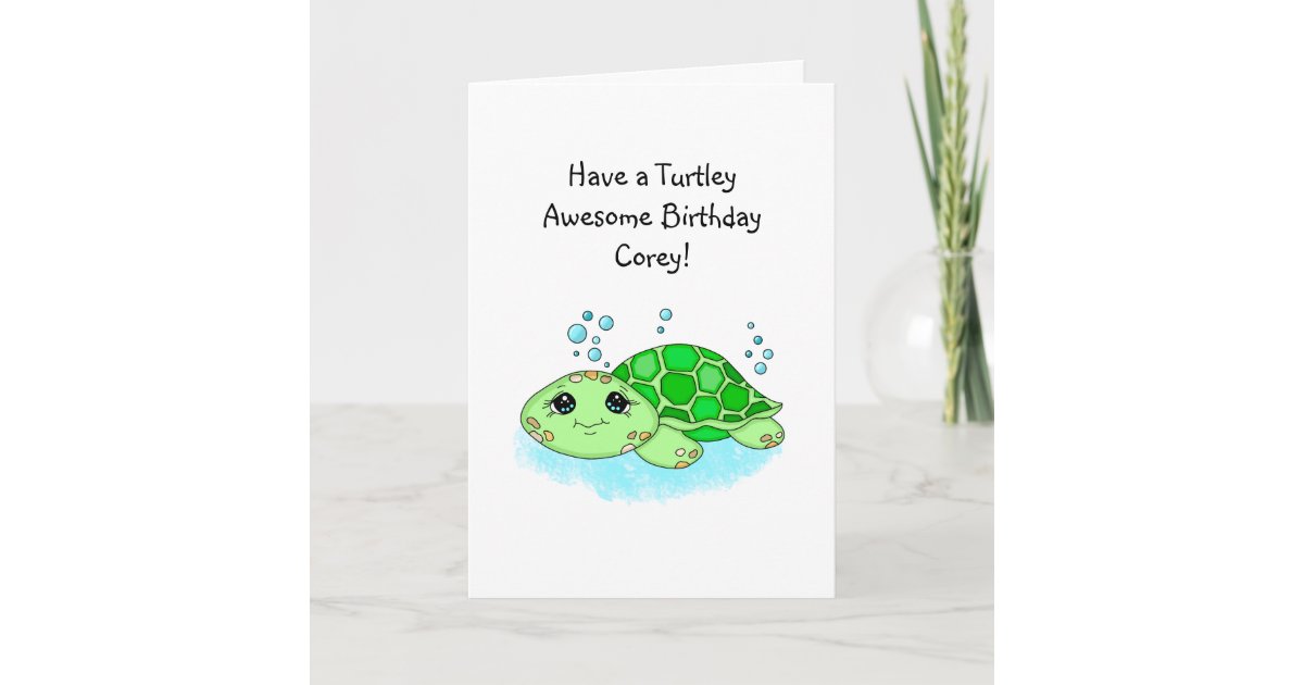 Cute Personalized Turtle Pun Happy Birthday Card | Zazzle