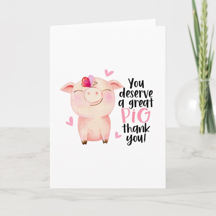 Cute Pig Pun Funny Thank You Appreciation Card | Zazzle