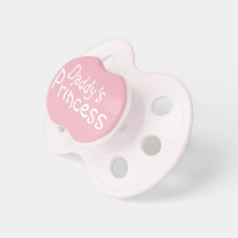 Cute Pink Daddy's Princess Pacifier | Zazzle