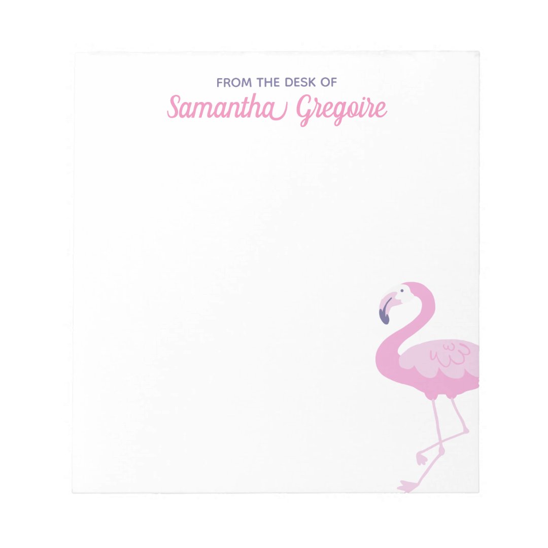 Cute Pink Flamingo From The Desk Of Notepad | Zazzle