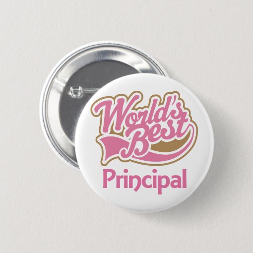 Cute Pink Worlds Best Principal Button | Zazzle