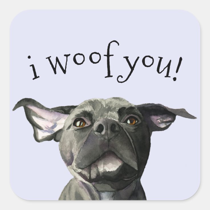 Cute Pit Bull Dog Wiggly Ears | i woof you Square Sticker | Zazzle