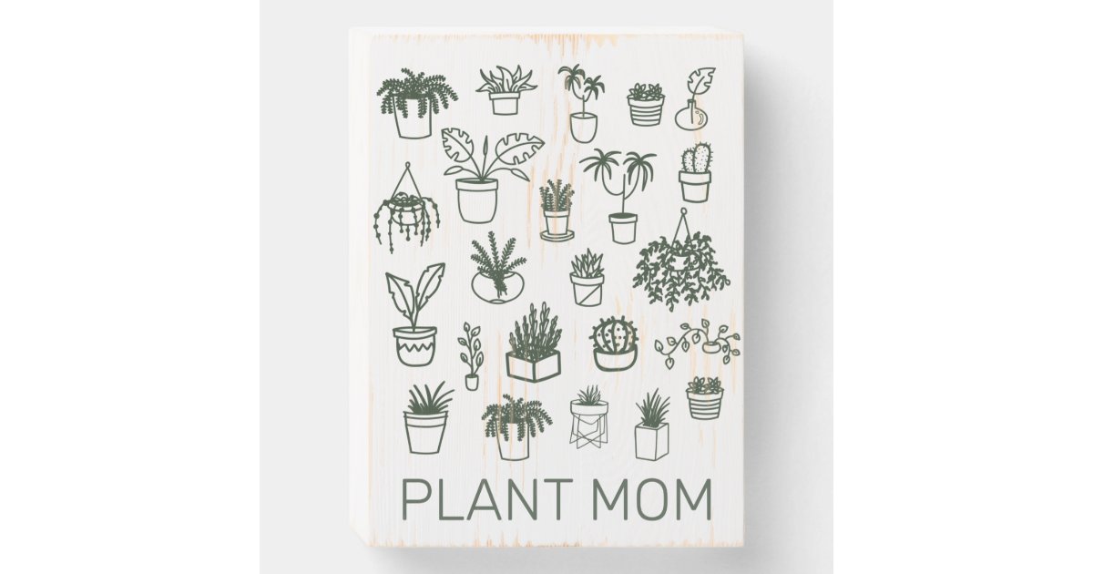 Cute Plant Mom Houseplant Illustration in Green Wooden Box Sign | Zazzle