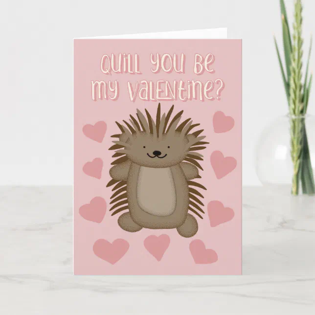 Cute Porcupine Quill You Be My Valentine Card | Zazzle