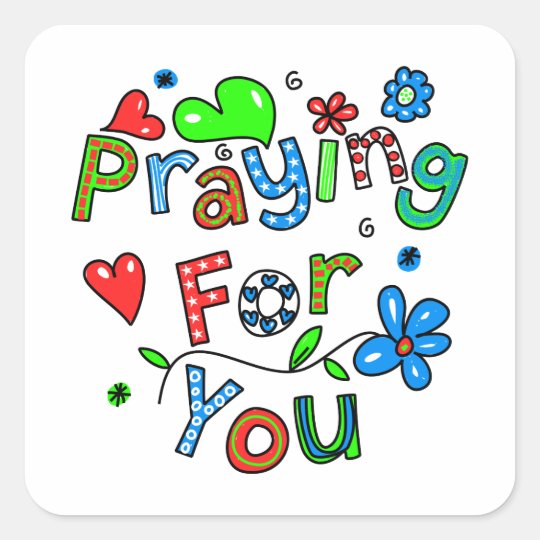Cute Praying For You Greeting Text Expression Square Sticker | Zazzle.com