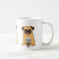 Cute Pug with a Coffee Cup for Puggy Dog lovers | Zazzle