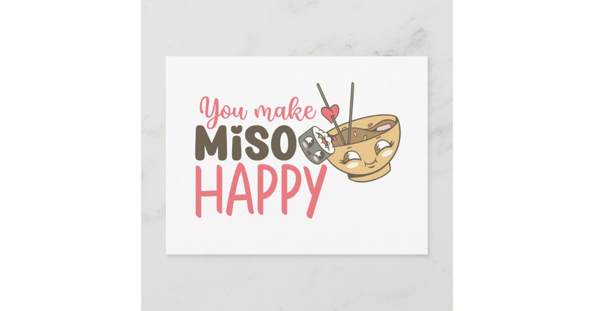 Cute Pun You Make Miso Happy Funny Valentine's Day Postcard | Zazzle