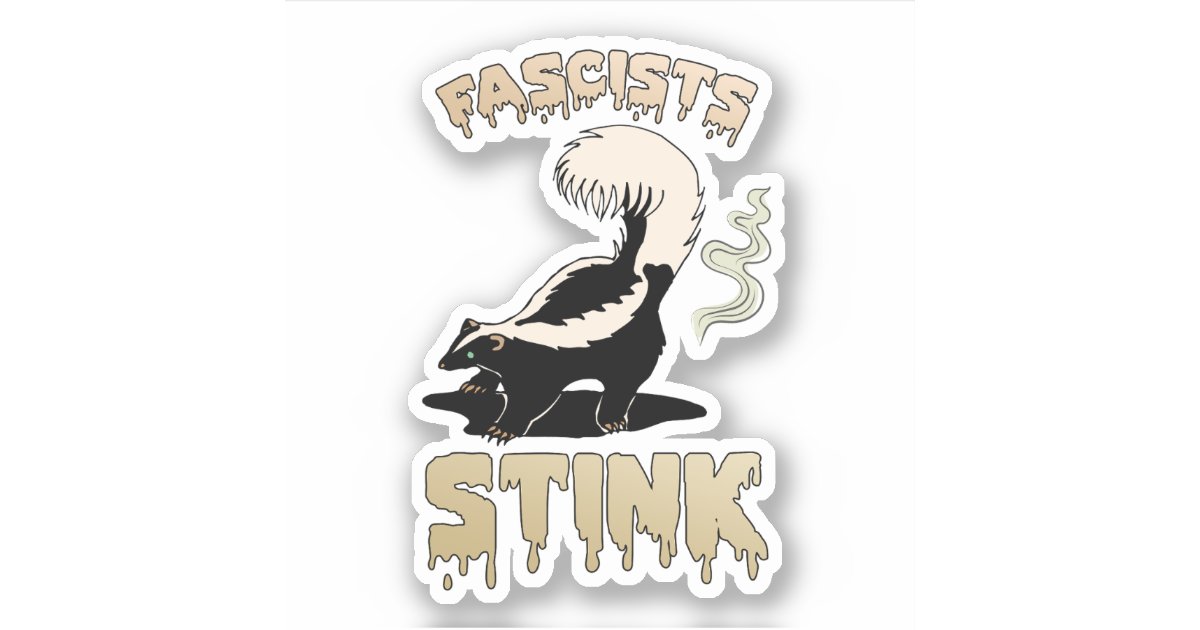 Cute Retro Skunk - Fascists Stink Sticker | Zazzle