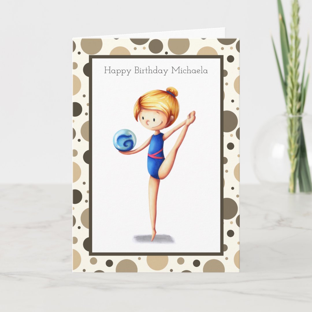 Cute Rhythmic Gymnast with Ball Happy Birthday Card | Zazzle