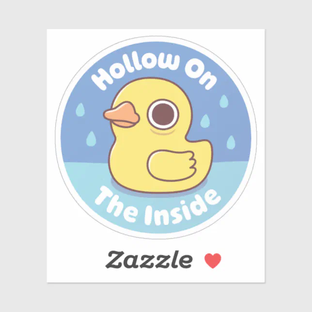 Cute Rubber Duck Hollow On The Inside Funny Sad Sticker | Zazzle