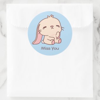 Cute Sad Bunny Miss You Classic Round Sticker | Zazzle