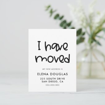 Cute script I have moved announcement Postcard | Zazzle